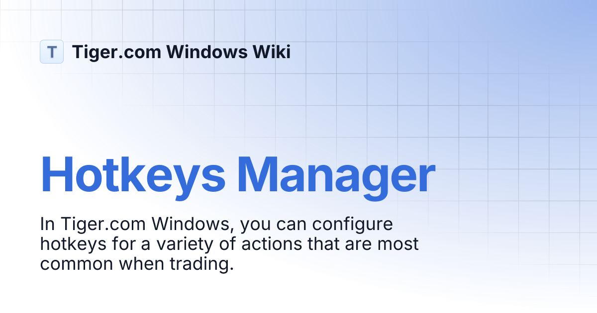 Hotkeys Manager | English | Tiger.com Windows Wiki