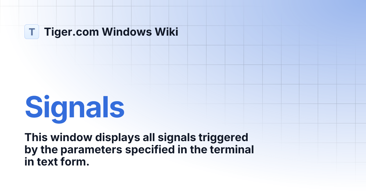 Signals | Tiger.com Windows Wiki